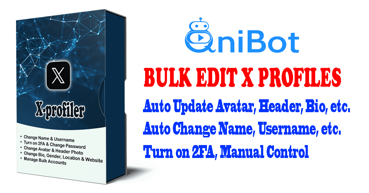 Bulk edit X profiles using Xprofiler from QniBot - QniBot