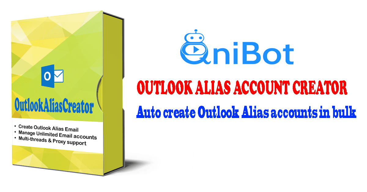 Outlook Alias Account Creator - Auto Create Bulk Outlook Alias Accounts ...